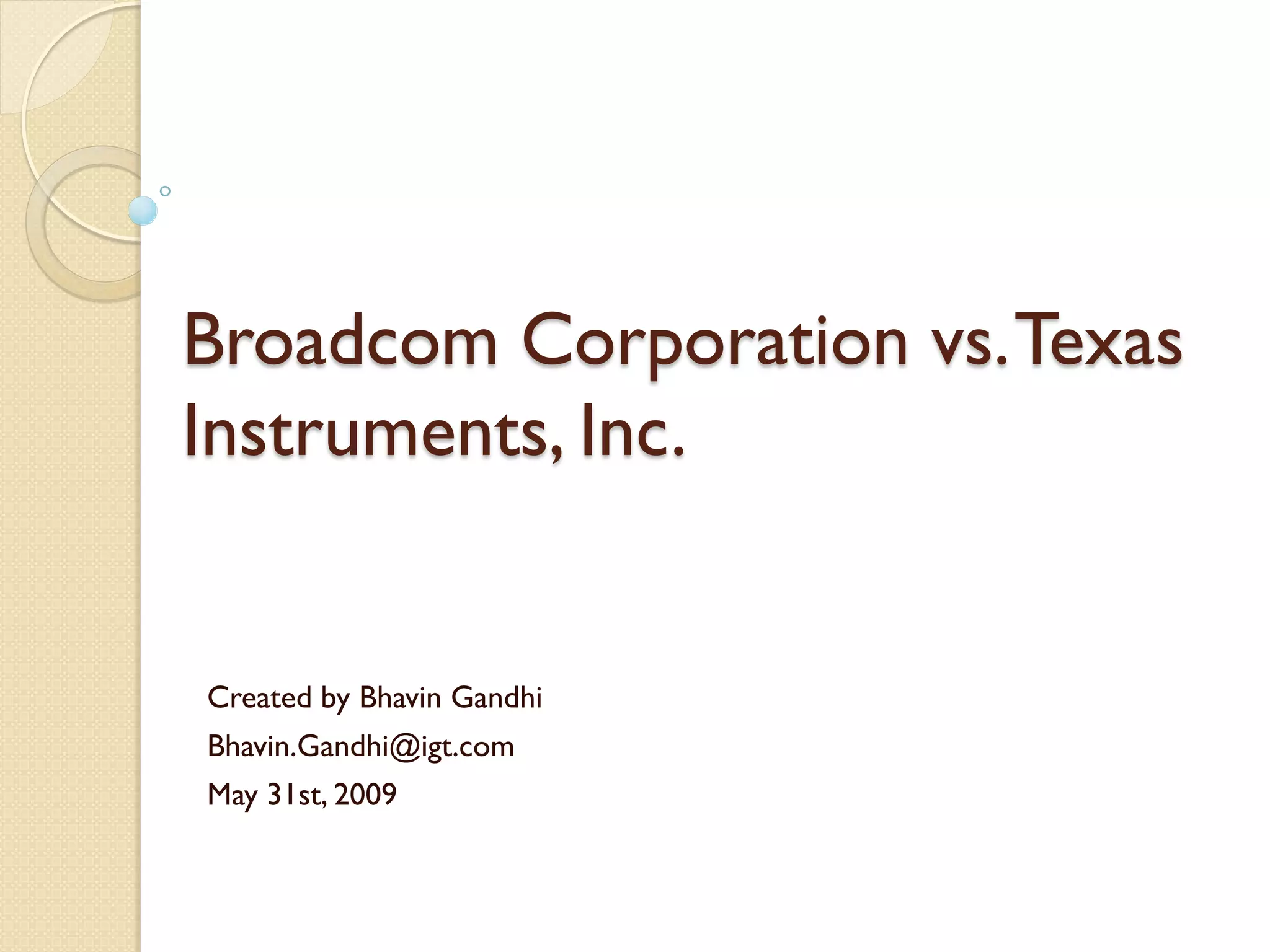 Broadcom Vs Texas Instruments Ppt Ppt