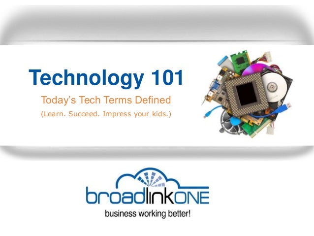 Technology 101: Tech Terms Defined