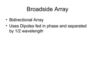 Broadside array vs end fire array | PPT