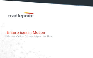 Broad Sky Networks - In-vehicle presentation w Cradlepoint | PPT