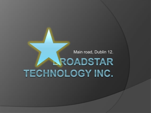 Broadstar technology inc. | PPTX