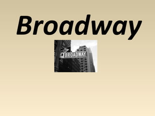 BROADWAY | PPT