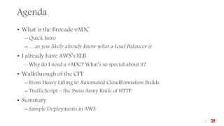 AWS CloudFormation Automation, TrafficScript, and Serverless architecture with Brocade's vADC | PPTX