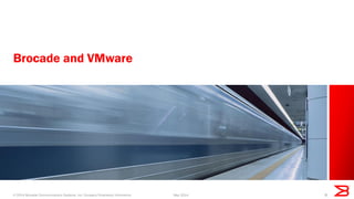 Brocade/VMware Customer Presentation | PDF