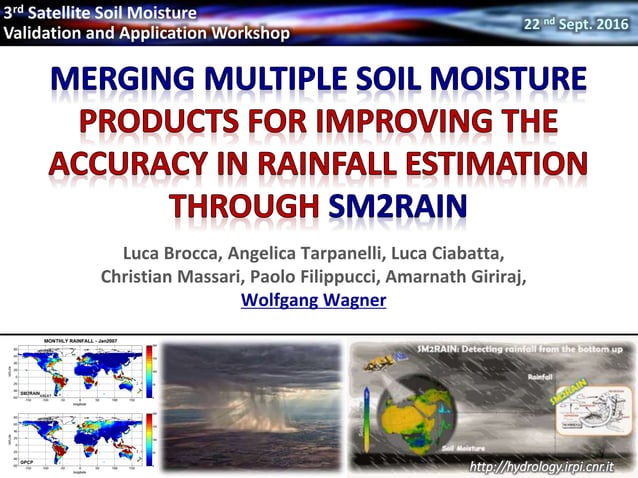 Merging multiple soil moisture products for improving the accuracy in rainfall estimation ...