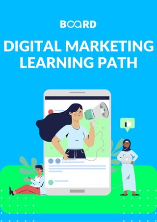 Brochure digital marketing learning path board-infinity (1) | PDF | Web Development | Internet