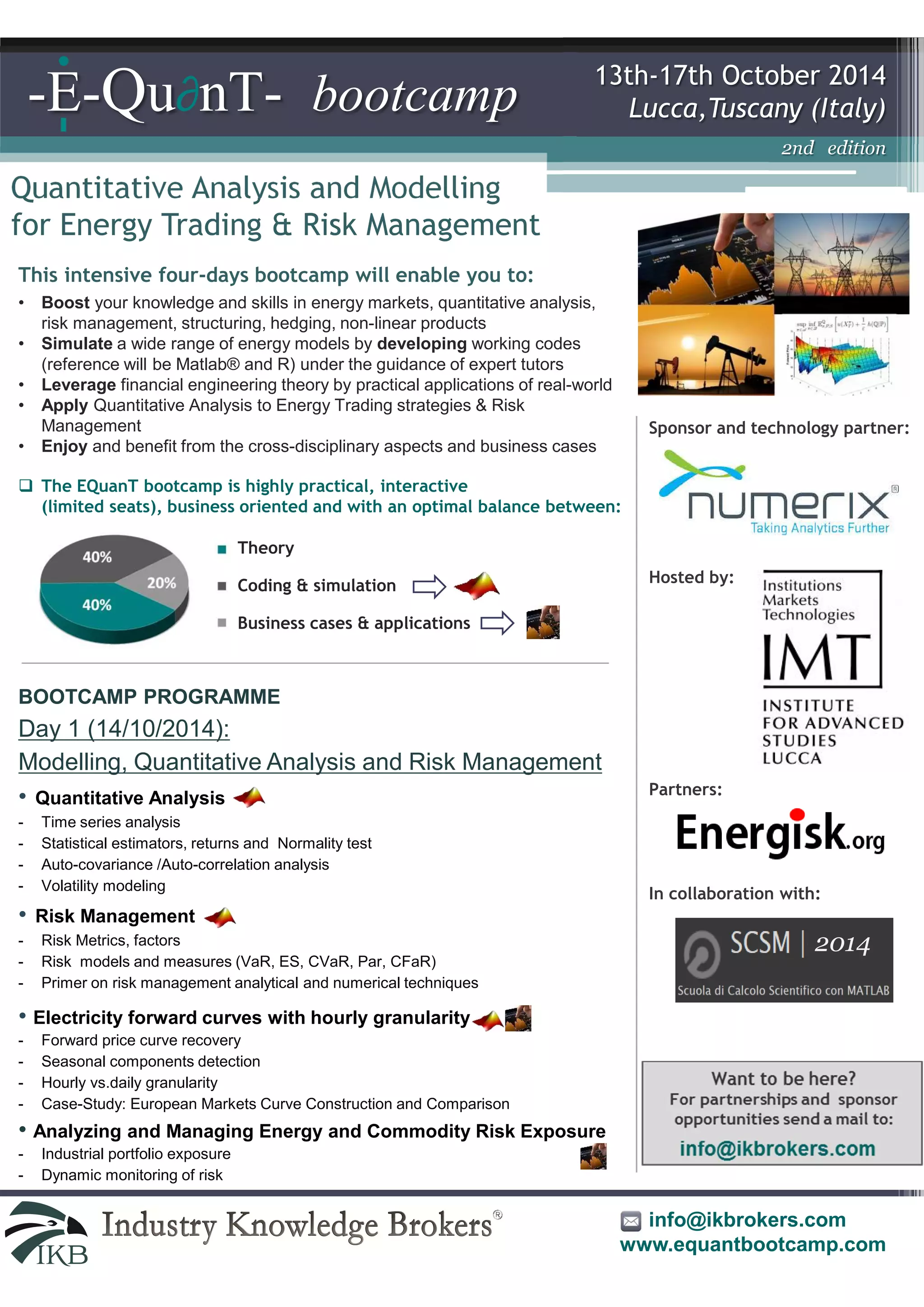EQuanT bootcamp 2014 - Quantitative Analysis and Modelling for Energy ...