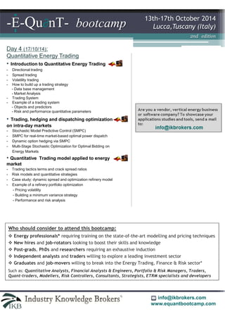 EQuanT bootcamp 2014 - Quantitative Analysis and Modelling for Energy ...