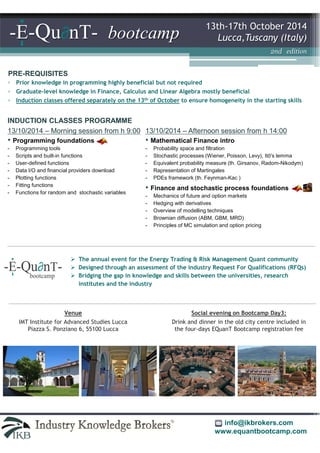 EQuanT bootcamp 2014 - Quantitative Analysis and Modelling for Energy ...