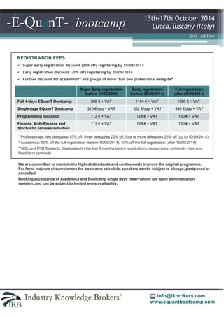 EQuanT bootcamp 2014 - Quantitative Analysis and Modelling for Energy ...