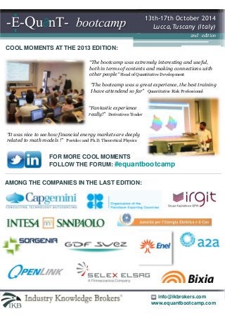 EQuanT bootcamp 2014 - Quantitative Analysis and Modelling for Energy ...