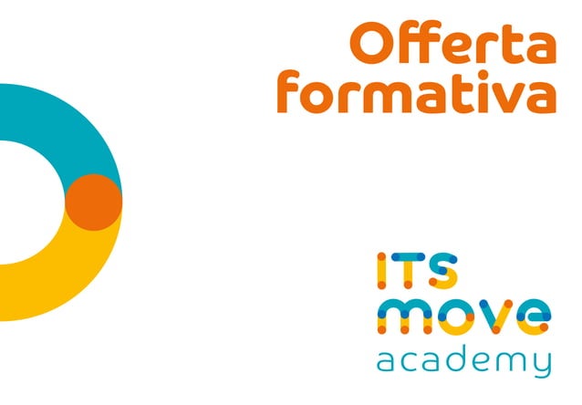 ITS Move Academy - Offerta formativa 2023-24 | PPT