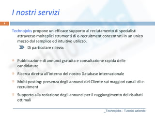 Technojobs - tutorial italiano | PPT