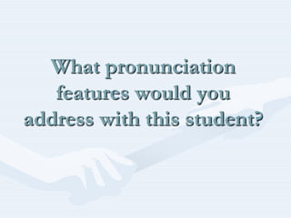 Bringing Pronunciation Into Every Class | PPTX
