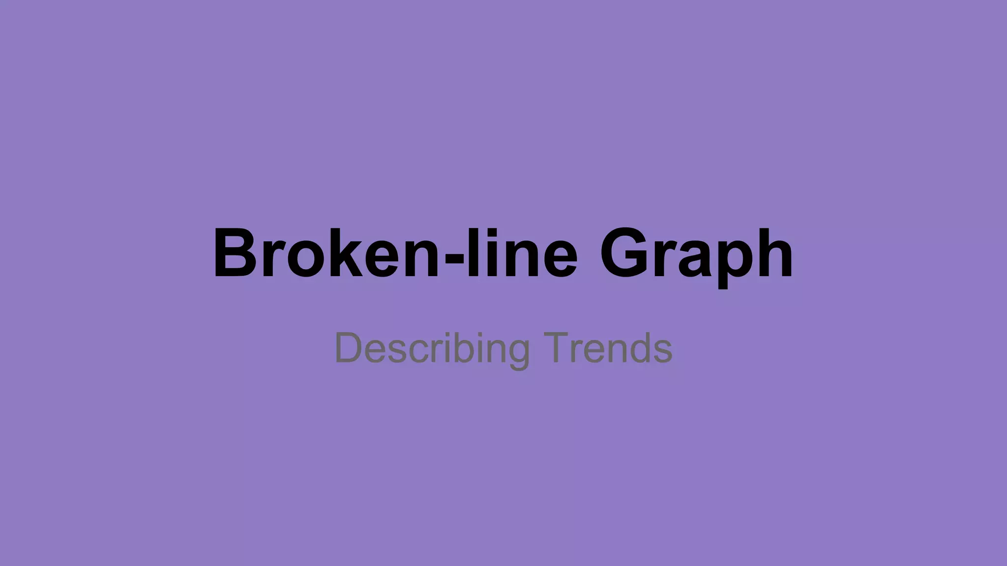 Broken line graph | PPT