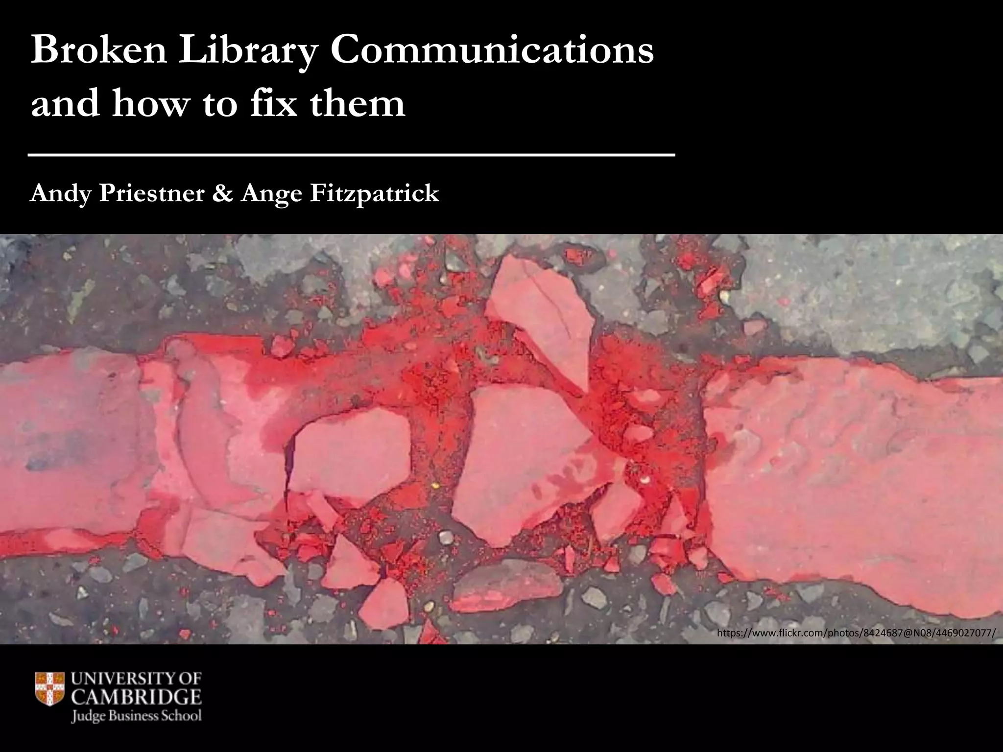 Broken library communications and how to fix them | PPTX