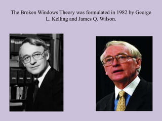 Broken windows theory | PPTX