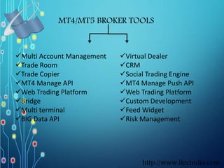 Broker Tools for MT4 or MT5 platforms | PPTX