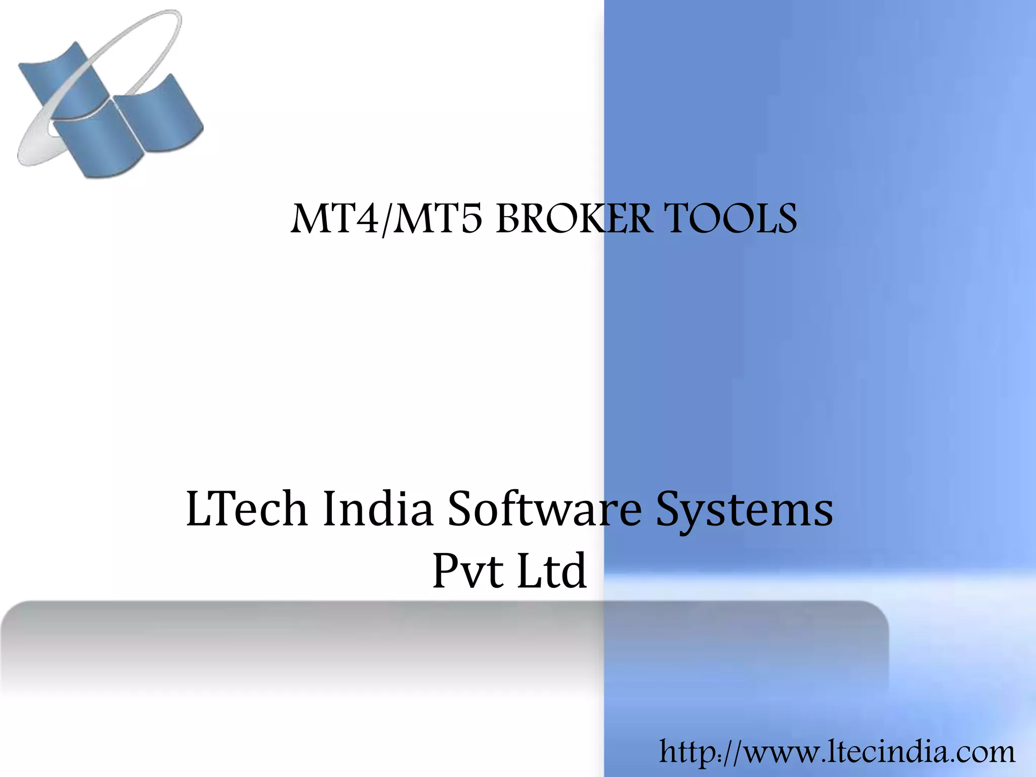 Broker tools for mt4 or mt5 platforms | PPTX