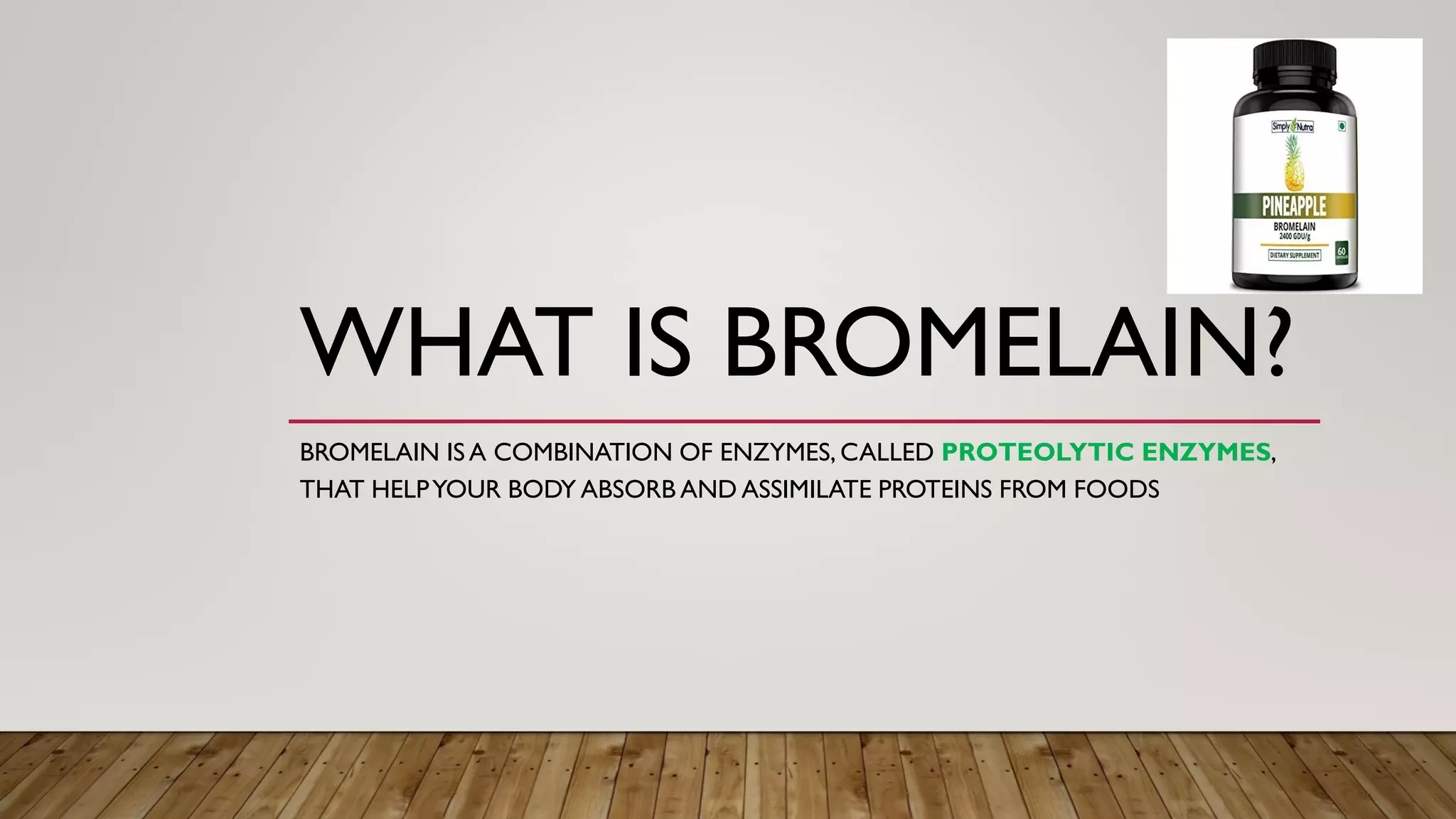 Bromelain basics | PDF