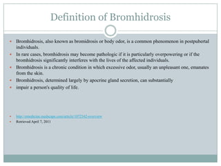 Bromhidrosis | PPTX | Endocrine and Metabolic Diseases | Diseases and ...