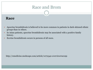 Bromhidrosis | PPTX | Endocrine and Metabolic Diseases | Diseases and ...