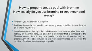 Bromine for pool sanitation and SPA.pptx