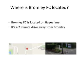 Bromley fc | PPTX