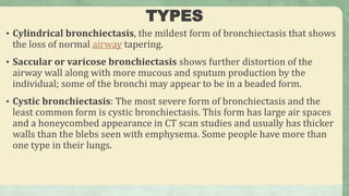 Bronchectasis | PPTX