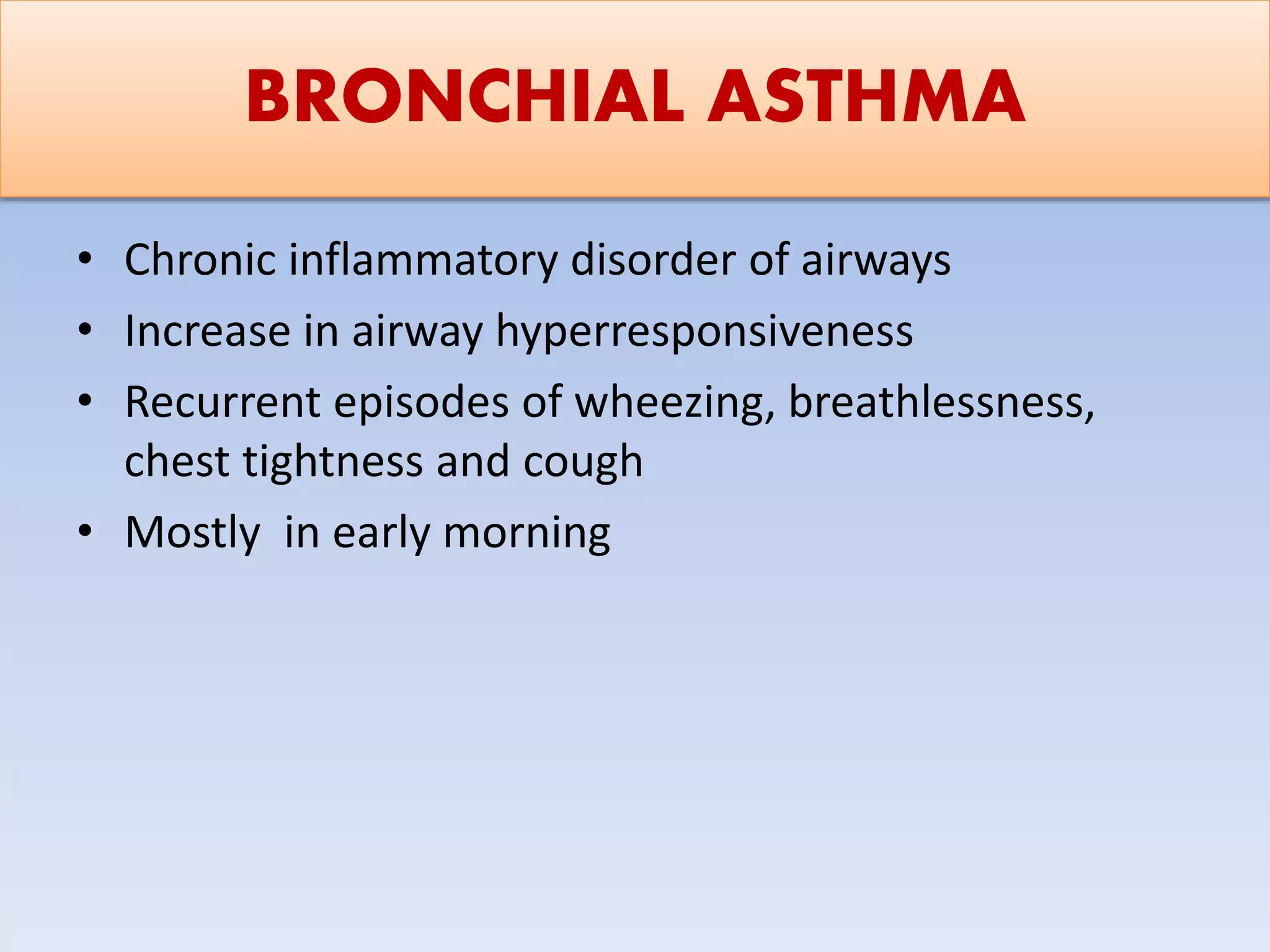 Bronchial asthma tutorial | PPTX