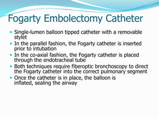 Bronchial blockers & endobronchial tubes | PPTX