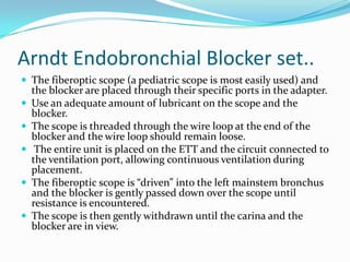 Bronchial blockers & endobronchial tubes | PPTX