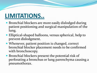 Bronchial blockers & endobronchial tubes | PPTX