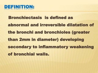 Bronchiectasis | PPTX