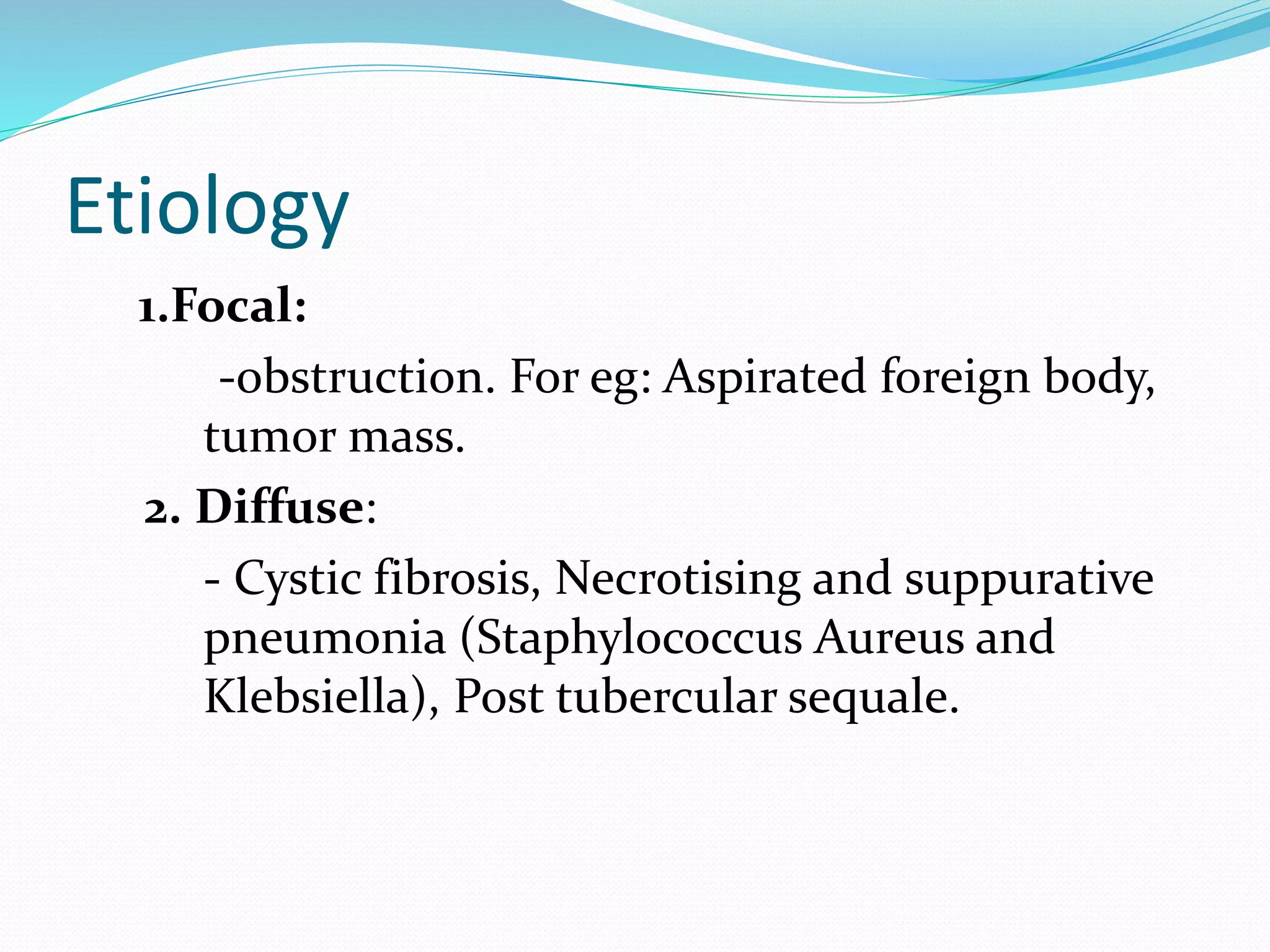 Bronchiectasis | PPTX