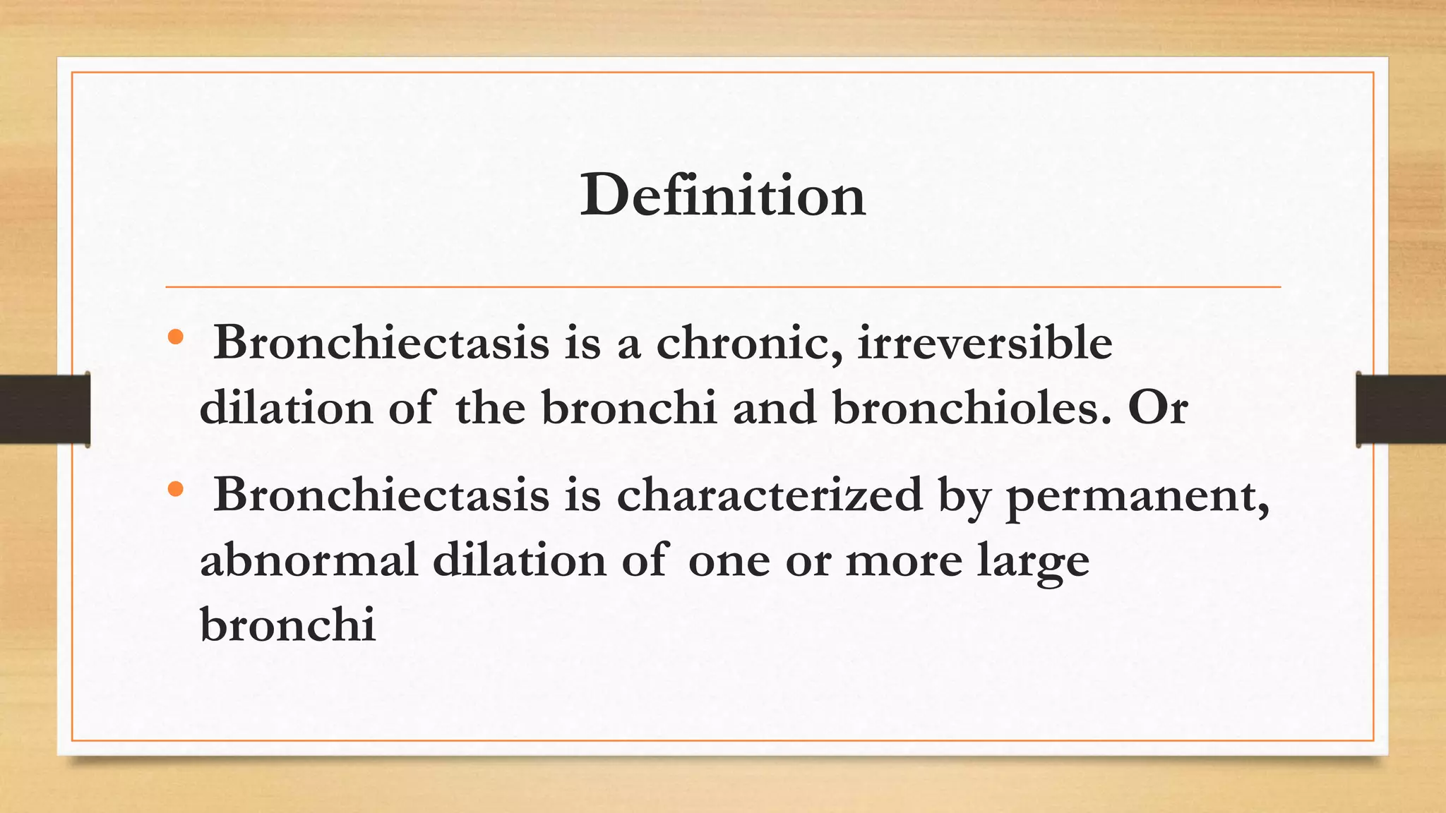 Bronchiectasis | PPTX