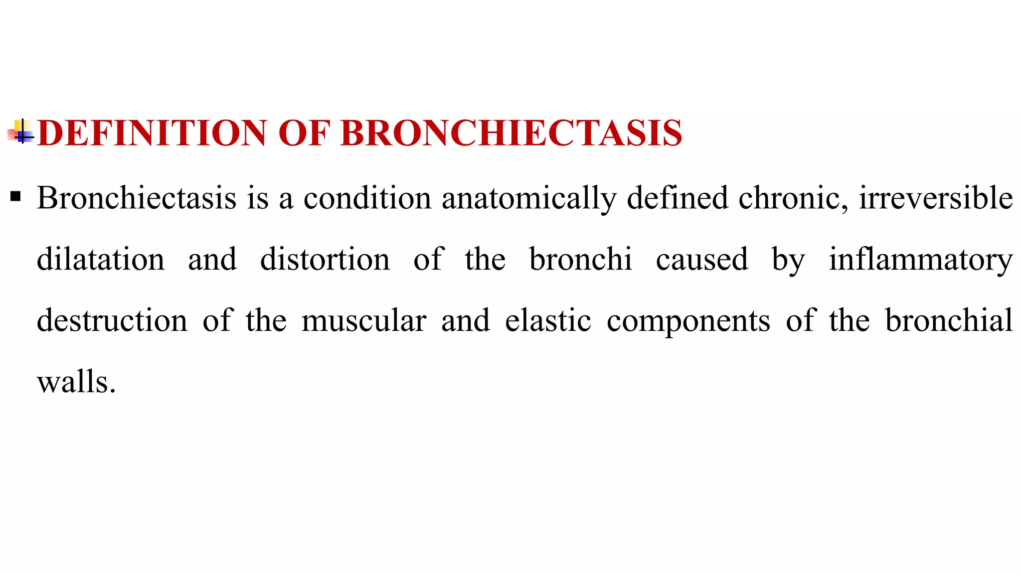 Bronchiectasis | PPTX