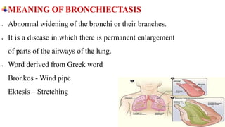 Bronchiectasis | PPTX