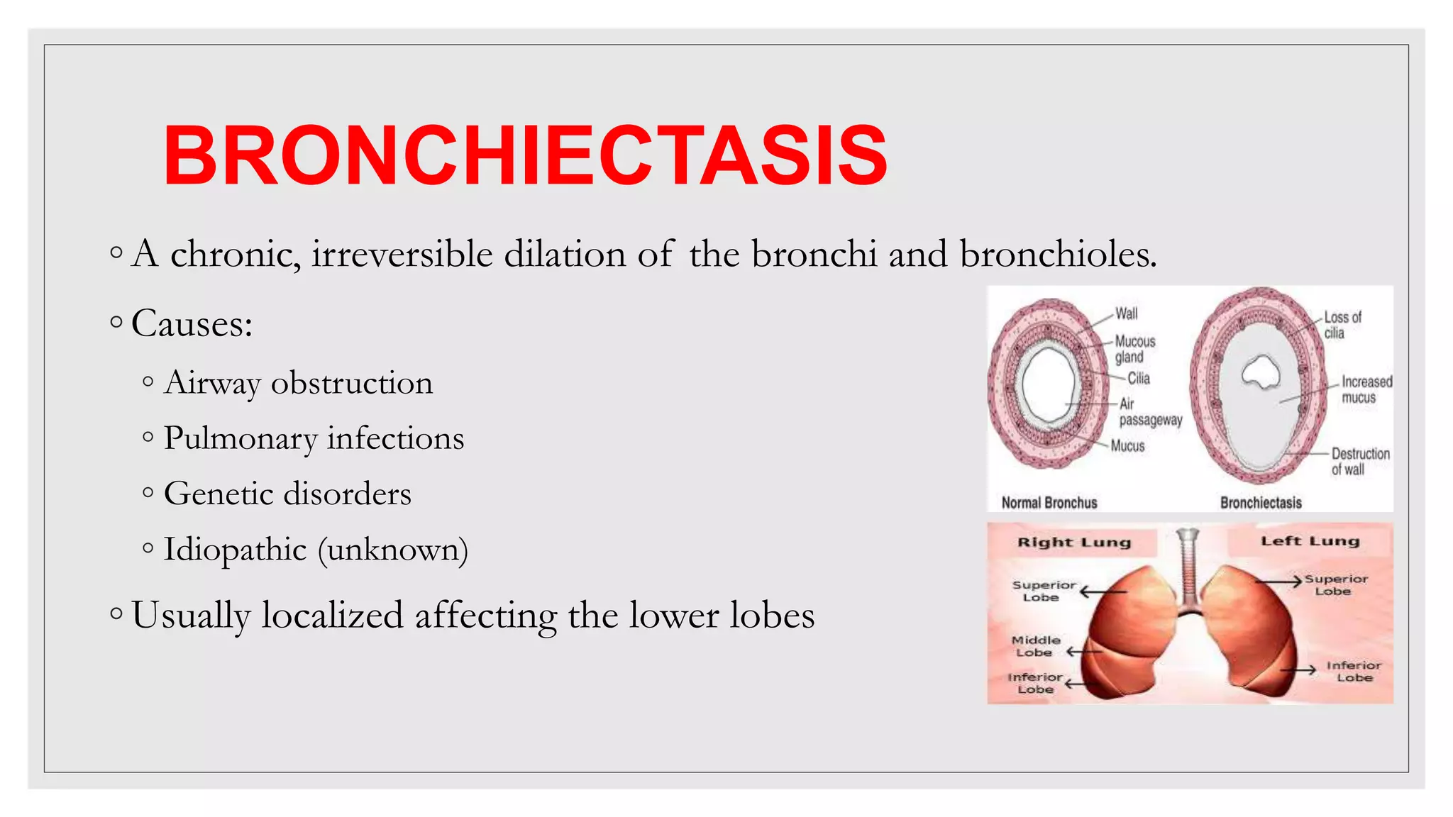 Bronchiectasis, lower respiratory disorders | PPT