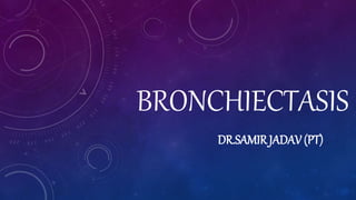 Bronchiectasis Management Guide | PPT