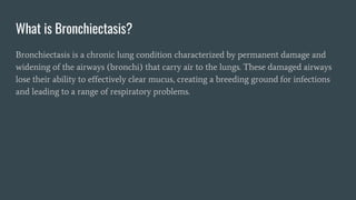 Bronchiectasis: Beyond the Chronic Cough | PPTX