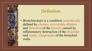 BRONCHIECTASIS.pptx RESPIRATORY DISEASENURSING STUDENTS | PPTX