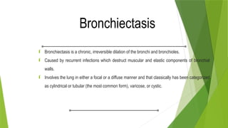 Bronchiectasis- Etiology/Pathophysiology/Management | PPTX