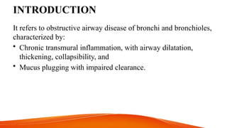 How common is BRONCHIECTASIS in people? .pptx