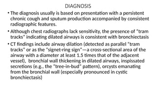 BRONCHIECTASIS is irreversible dilation of focal or diffuse lung | PPTX