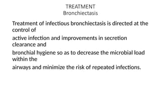 BRONCHIECTASIS is irreversible dilation of focal or diffuse lung | PPTX