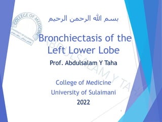 Bronchiectasis of the Left Lower Lobe.pdf