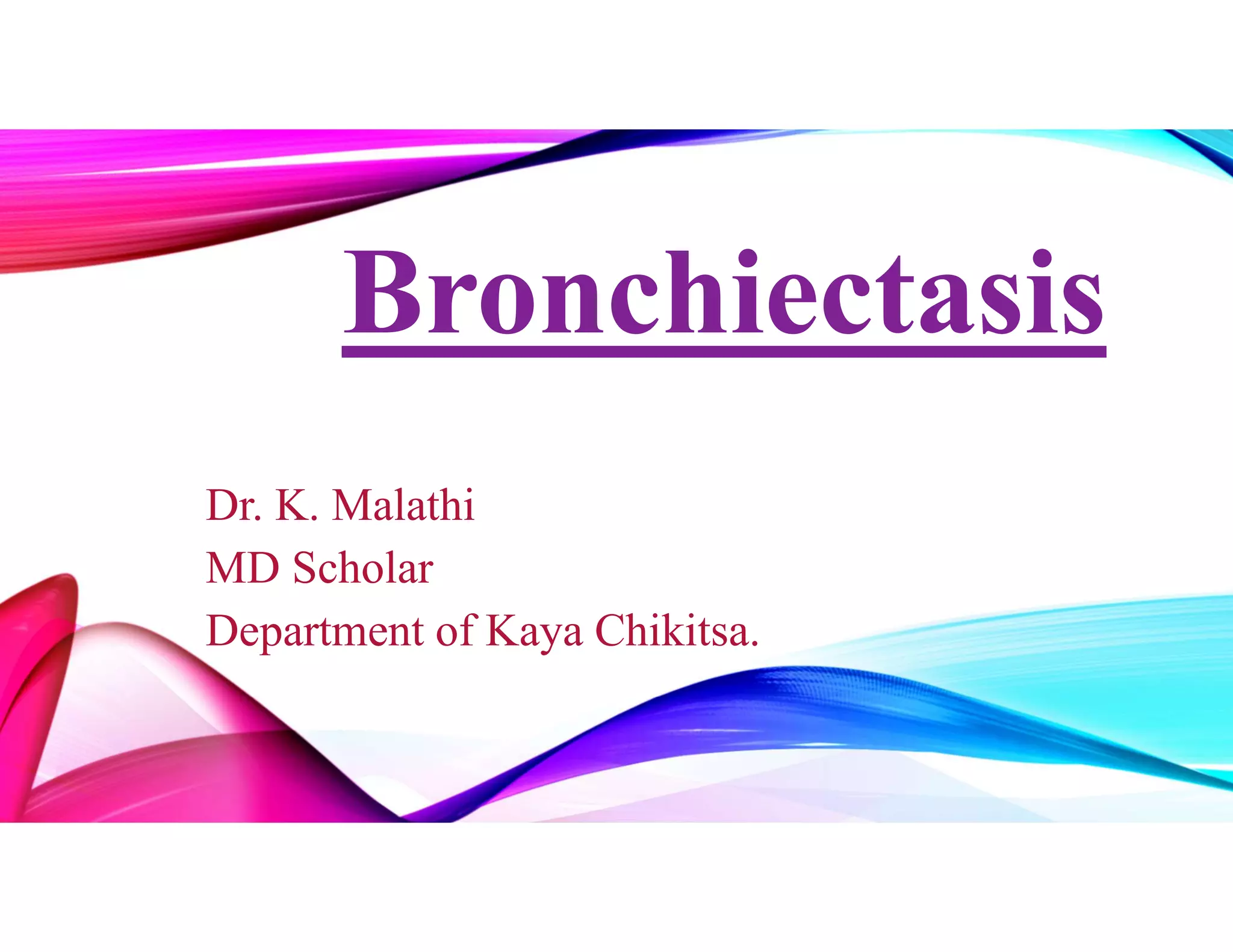 BRONCHIECTASIS PPT .pdf