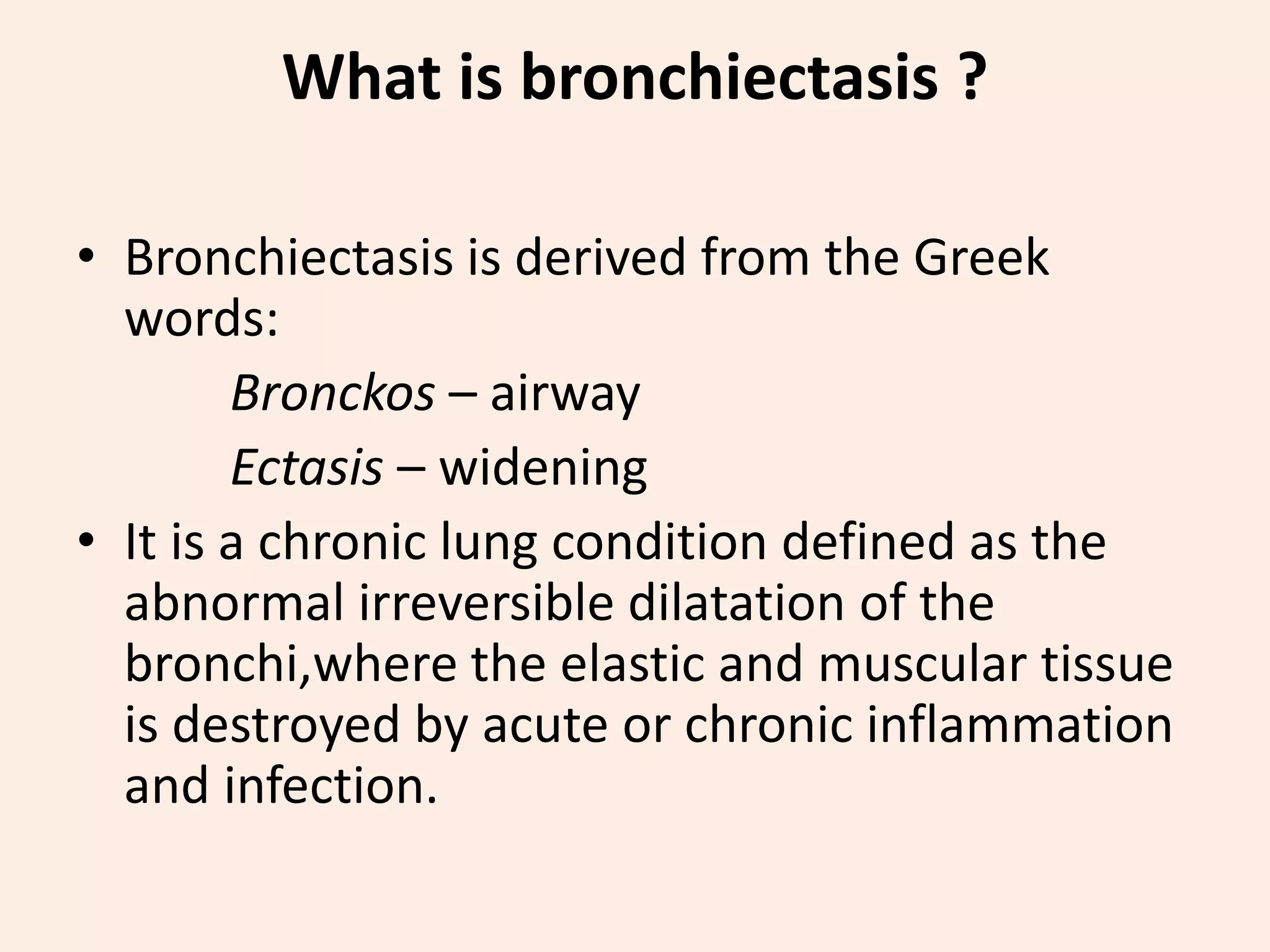bronchiectasis Presentation1.pptx