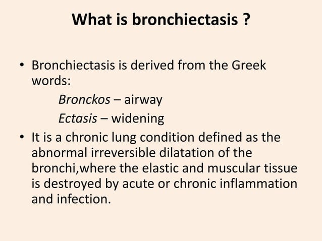 bronchiectasis Presentation1.pptx | Lung and Respiratory Health | Diseases and Conditions
